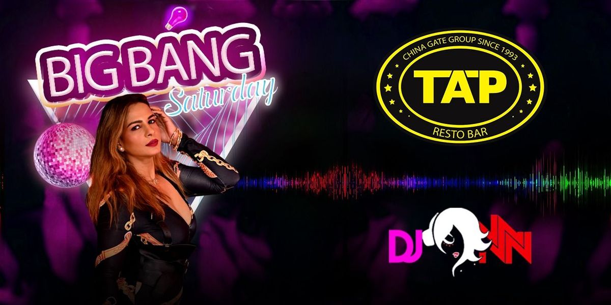 BiG Bang ft. DJ Ann at Tap Andheri, TAP Resto Bar, Andheri West: Mumbai ...