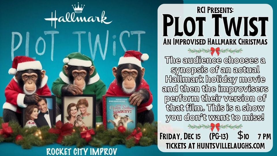 RCI Presents...Plot Twist! An Improvised Hallmark Holiday Show ...