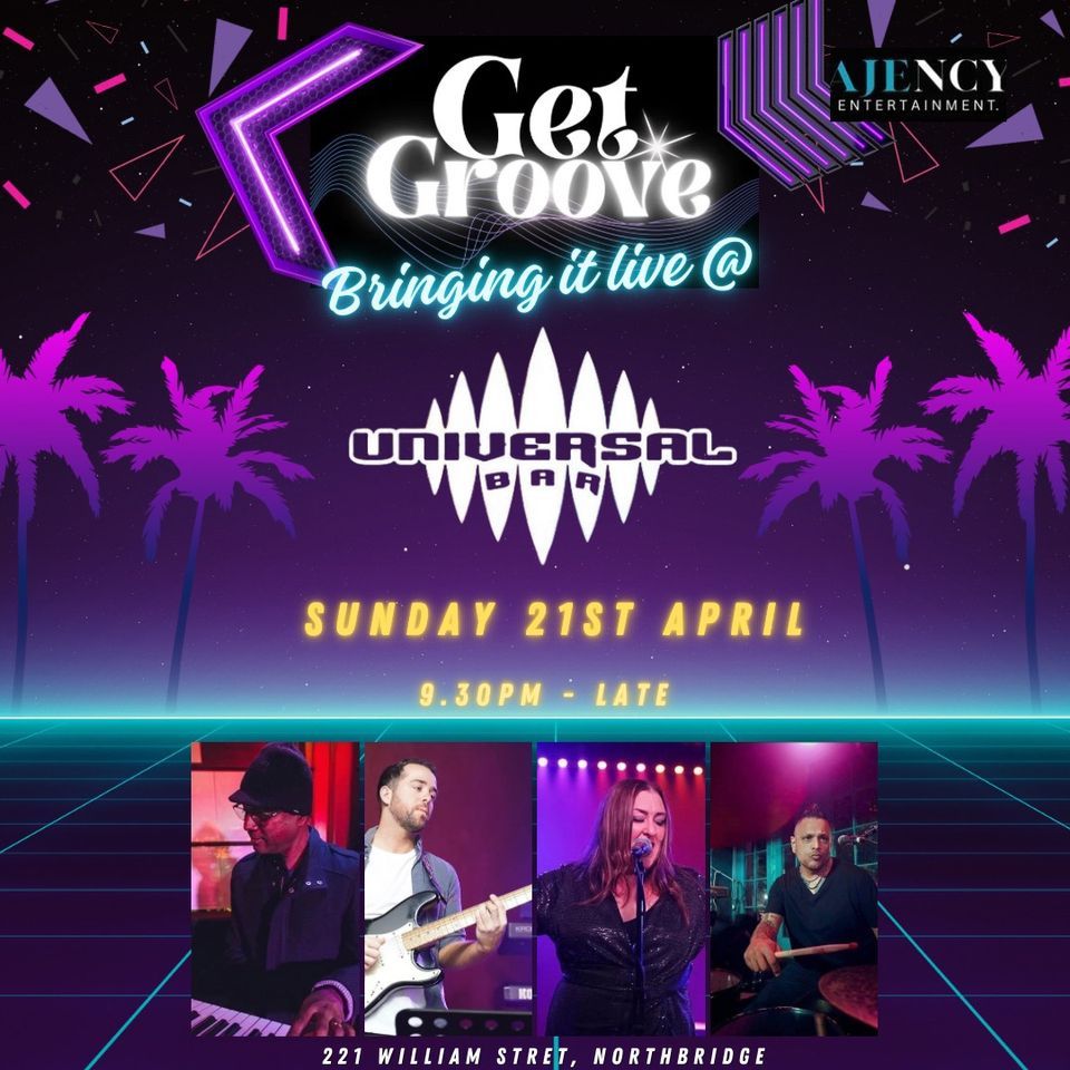 Get Groove @Universal Bar Sunday!, Universal Bar, Perth, 21 April 2024 ...