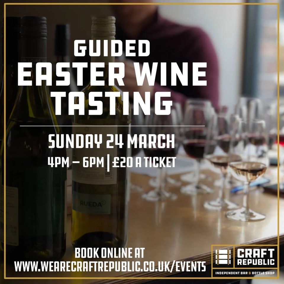 Easter Wine Tasting, Craft Republic, Barry, 24 March 2024 | AllEvents