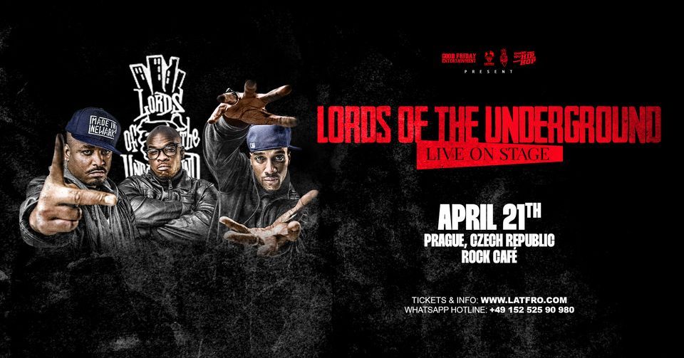 Lords Of The Underground Live in Prague, Rock Café Prague, April 21 ...