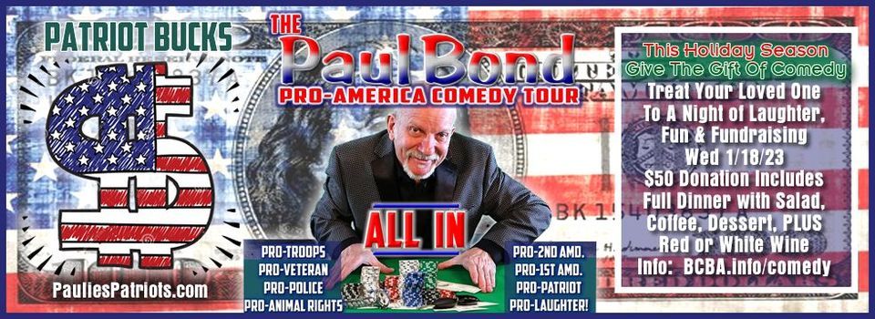 Paul Bonds Pro-America Comedy Tour, 700 Albin Ave, West Babylon, NY ...