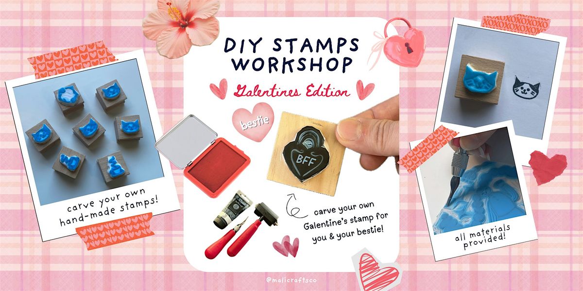 Create Your Own Custom Stamps! (Galentines Edition), Dream Collective ...