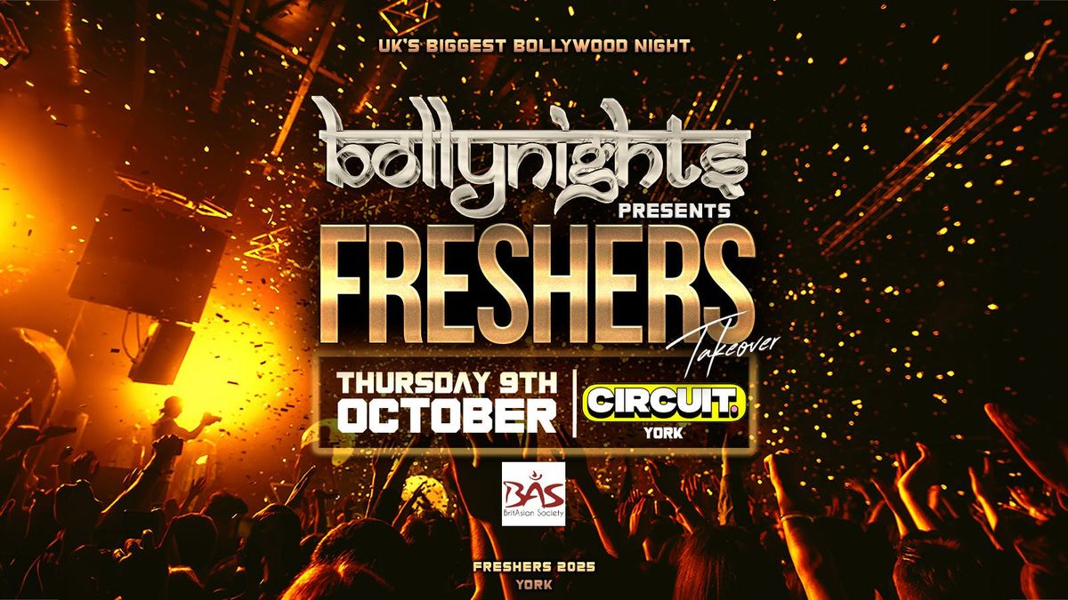 York Bollynights - Freshers Takeover | Thursday 9th October | Circuit ...