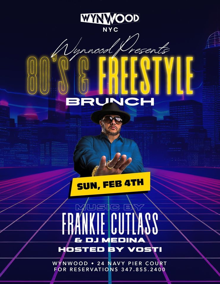 80s & Freestyle Brunch @ Wynwood . Sunday Feb 4th, Wynwood Staten ...