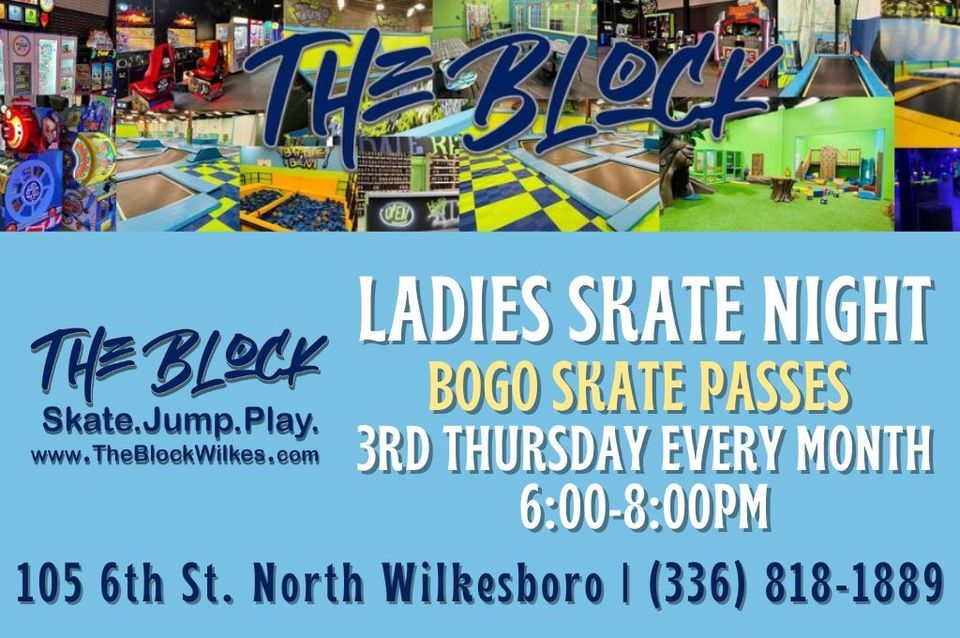 Ladies Skate Night at The Block, The Block, North Wilkesboro, 18 ...