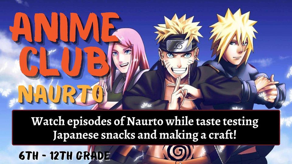 Anime Club: Naurto, 26267 Canal Road; PO Box 1649 Orange Beach, AL ...