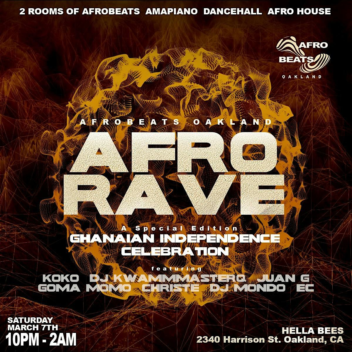 AFRO RAVE 2026 Season kick off/ GH Independence! (Afrobeats Oakland ...