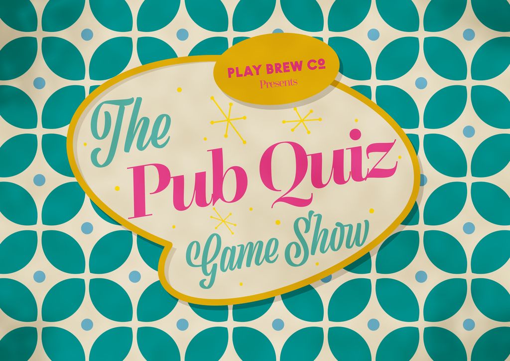 The Pub Quiz Game Show at Play Brew, Play Brew Taproom, Middlesbrough ...
