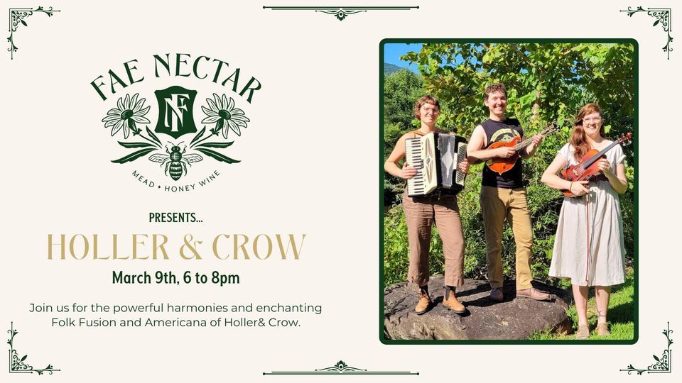Holler & Crow @ Fae Nectar, Fae Nectar, Lake Lure, 9 March 2024 | AllEvents