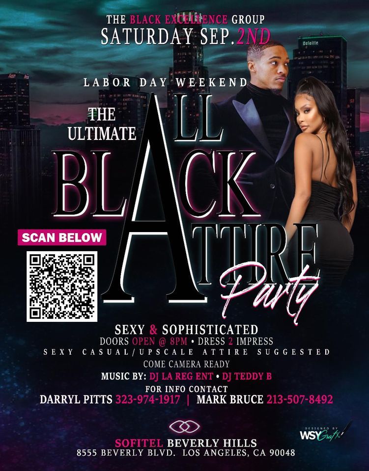THE ULTIMATE ALL BLACK ATTIRE PARTY, Sofitel Los Angeles at Beverly ...