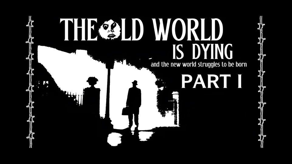 The Old World Is Dying # 1, Kulturhuset, Jönköping, Jonkoping, 26 April ...