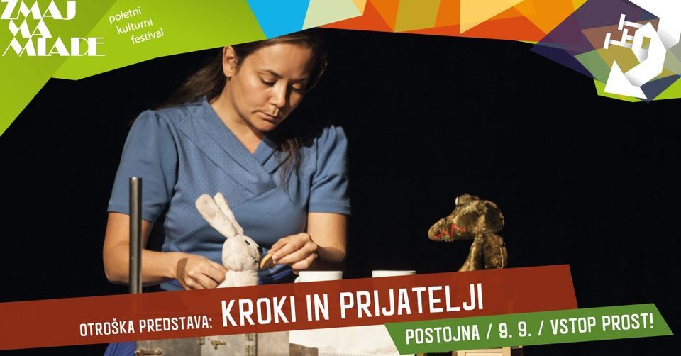 Predstava za otroke: Kroki in prijatelji, Mladinski center Postojna / MCP, Medvode, 9 September ...