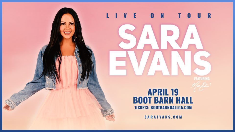 Sara Evans, Boot Barn Hall - Gainesville, April 19 2024 | AllEvents.in