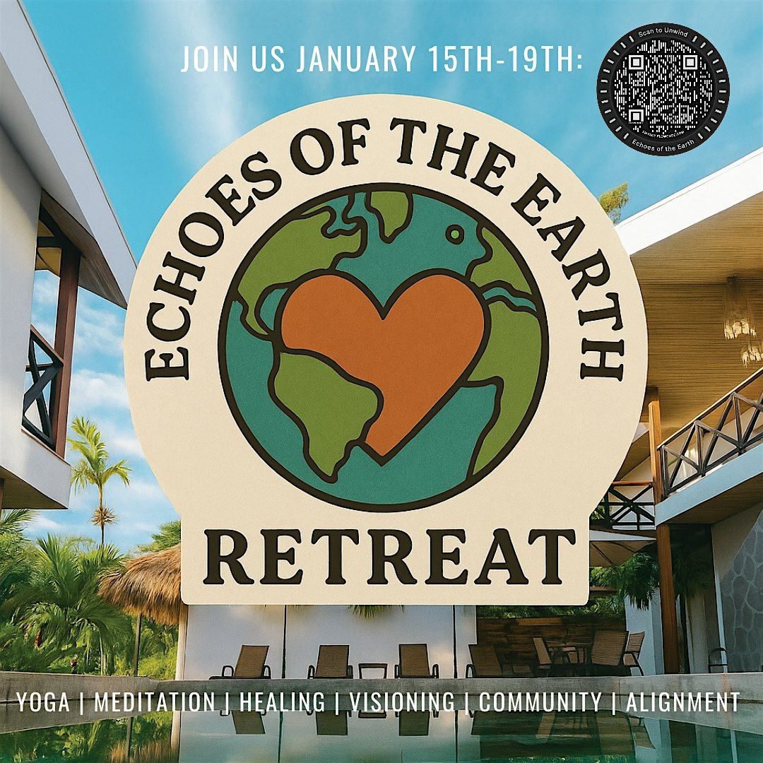Echoes of the Earth Soul Alignment Retreat, Café Bohío, Jacó, 15 ...