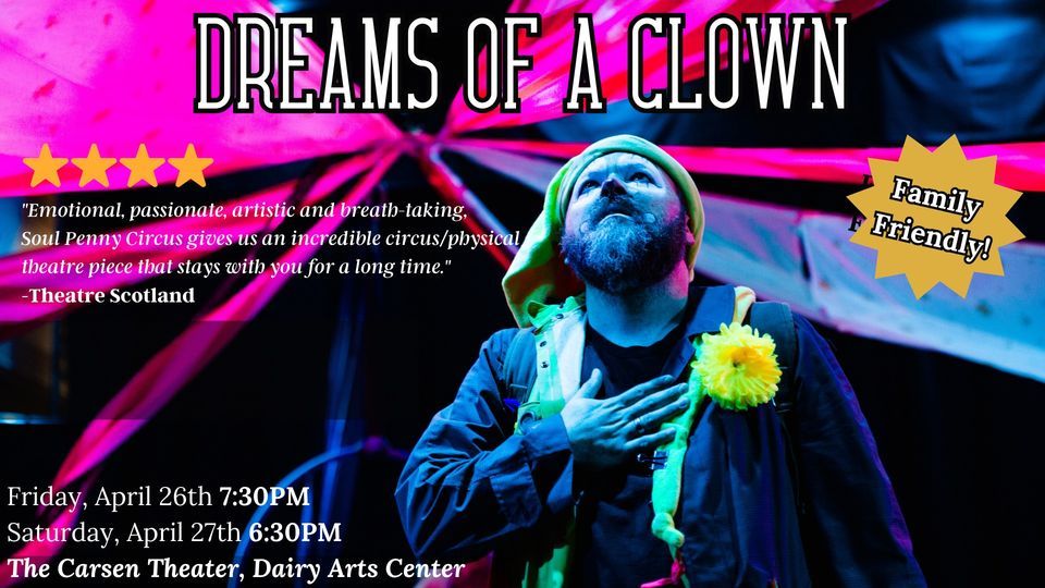 Soul Penny Circus: Dreams of a Clown, Dairy Arts Center, Boulder, 26 ...