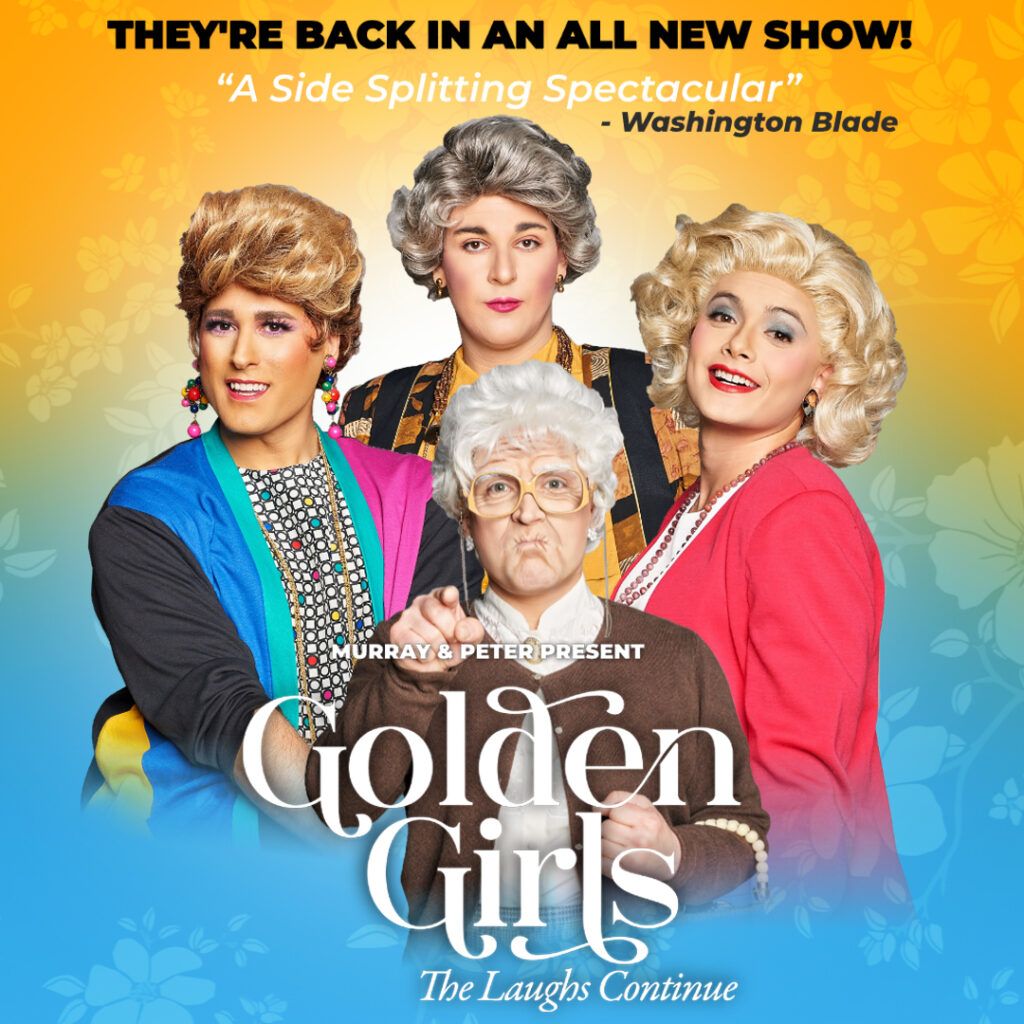 Golden Girls - The Laughs Continue at Honeywell Center, Honeywell ...