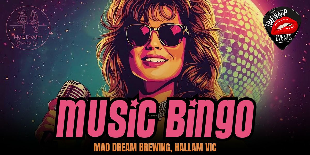 MUSIC BINGO @ Mad Dream Brewing, Mad Dream Brewing Co., Hallam, 19 ...