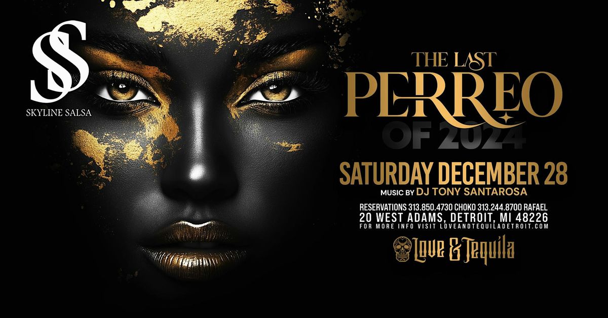 The Last Perreo Of 2024 at Love and Tequila on Dec 28, Love And Tequila ...