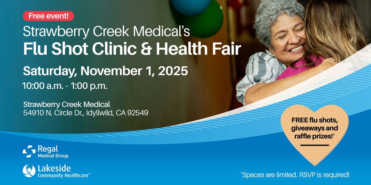 Join Us at Strawberry Creek Medicals Free Flu Shot Clinic and Health ...