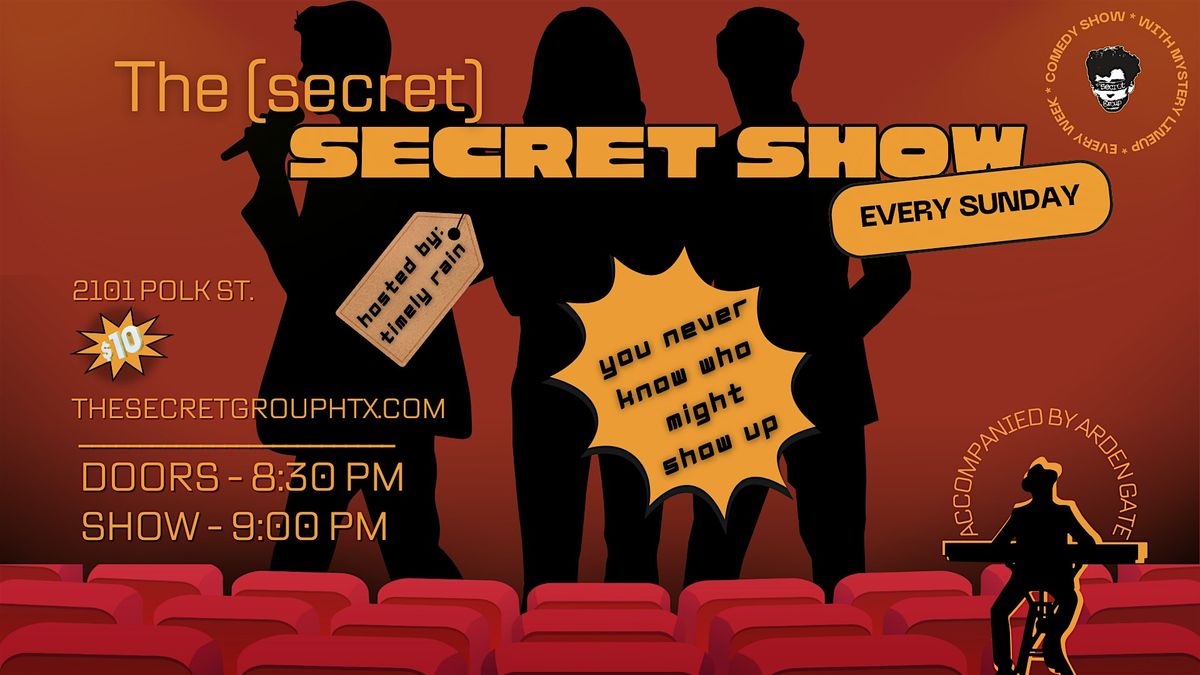 The (secret) Secret Show, The Secret Group, Houston, 26 January 2025 ...