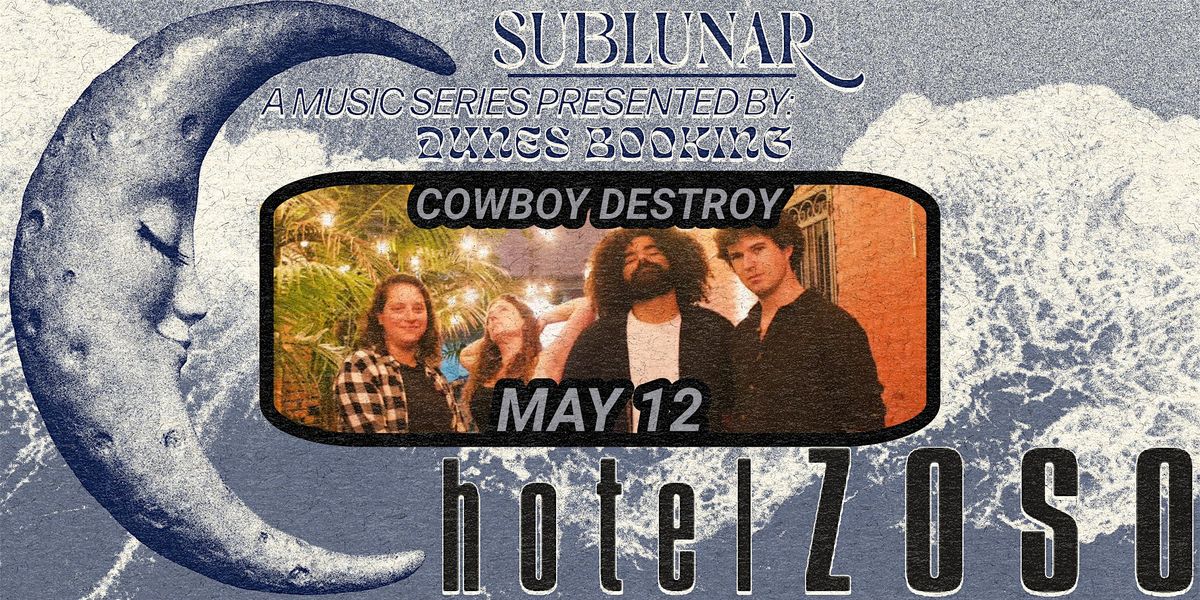 Cowboy Destroy, Hotel Zoso, Palm Springs, 12 May 2025 | AllEvents