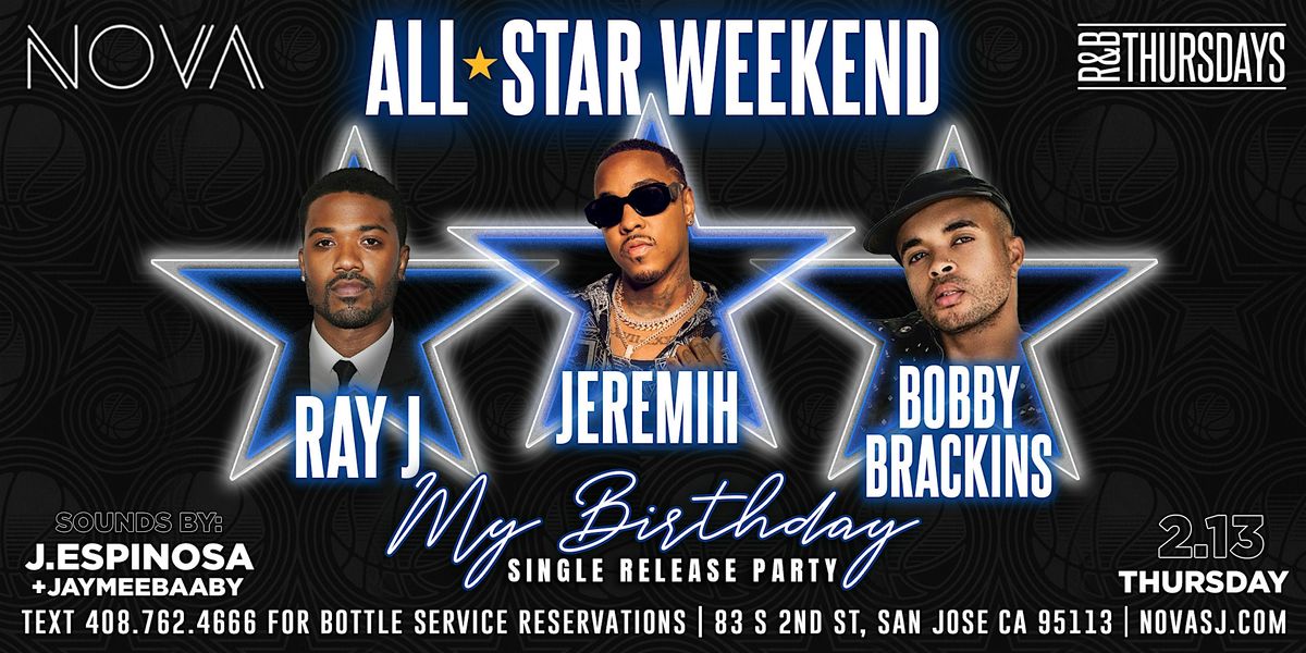ALL STAR WEEKEND 2025 KICK OFF FEATURING JEREMIH, RAY J, & BOBBY ...