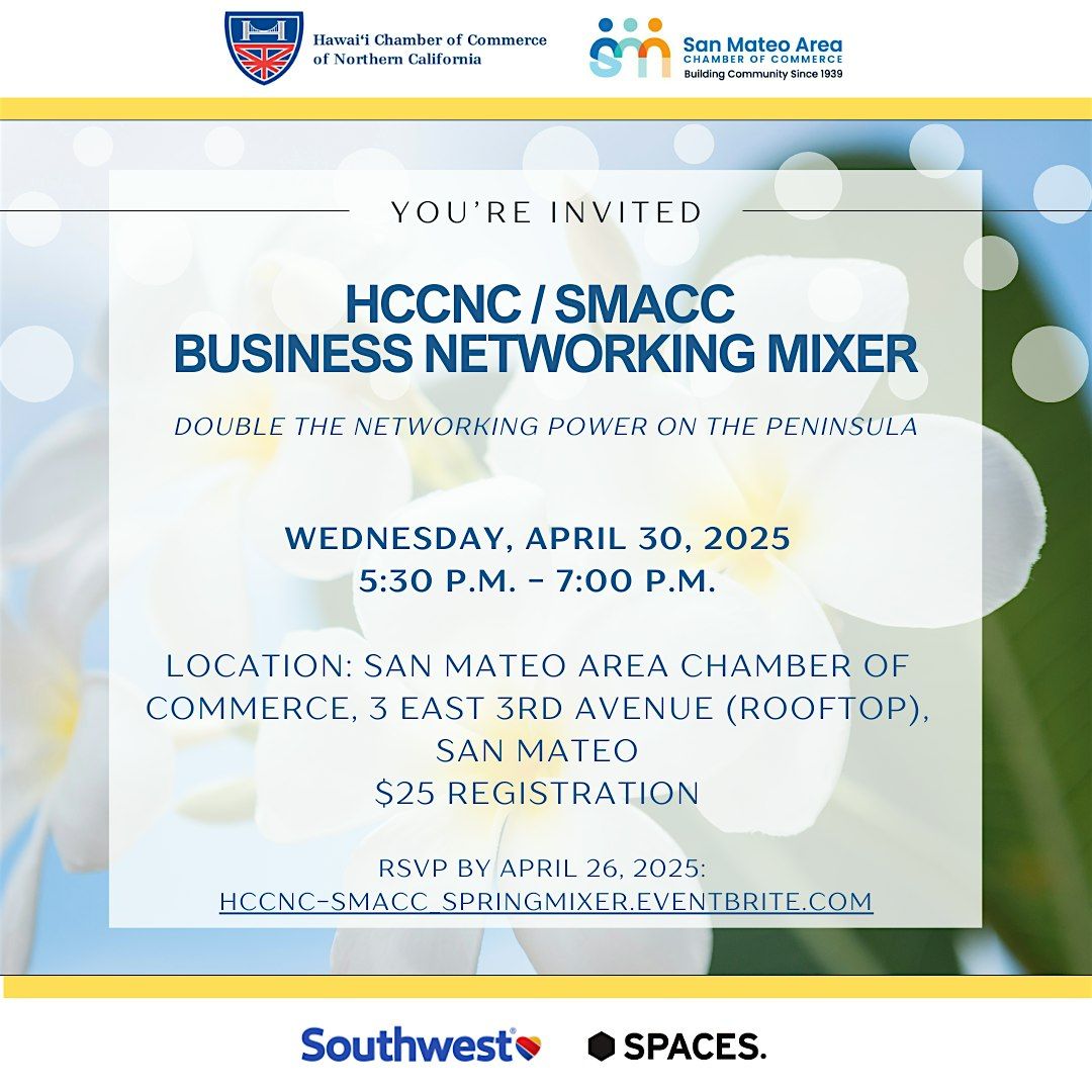 HCCNC / SMACC Spring Business Mixer 04-30-25, Spaces - Downtown San Mateo Clocktower, 30 April ...