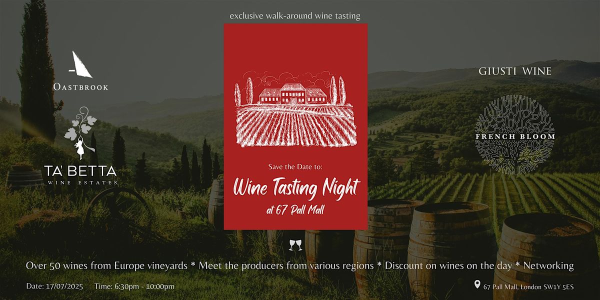 Wine Tasting Night at 67 Pall Mall in London – July 17, 2025 | AllEvents