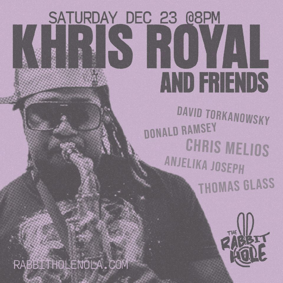 Khris Royal and Friends Ft. Anjelika "Jelly" Joseph, David Torkanowsky ...