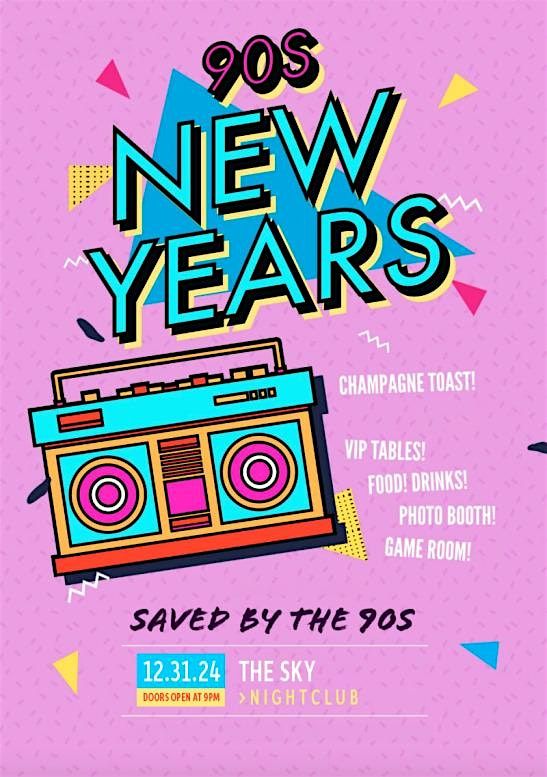 90s New Years Eve! @ SKY, 277 Front St W, Toronto, 31 December 2024 ...