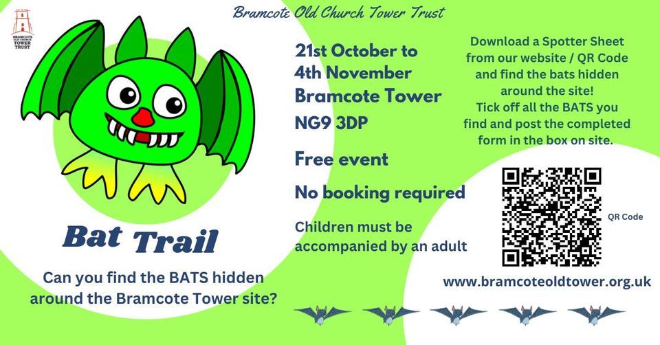 Bat Trail, Bramcote Old Church Tower, Ilkeston, 21 October to 4 ...