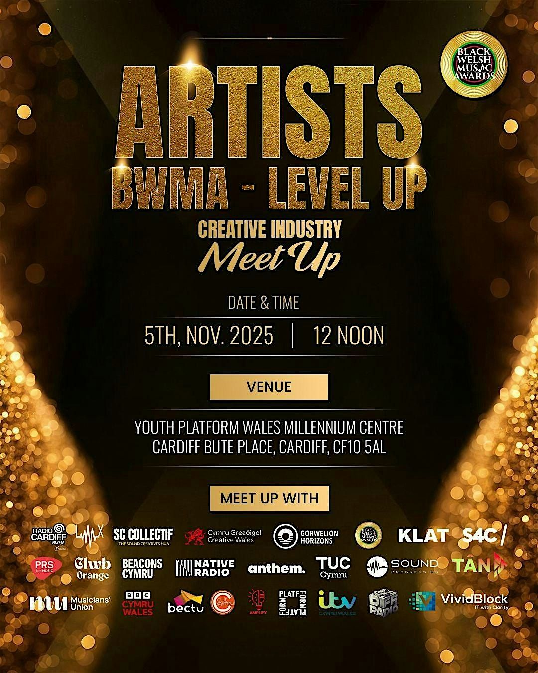 BWMA – LEVEL UP: Artist and Creative Industry Meet Up, Wales Millennium ...