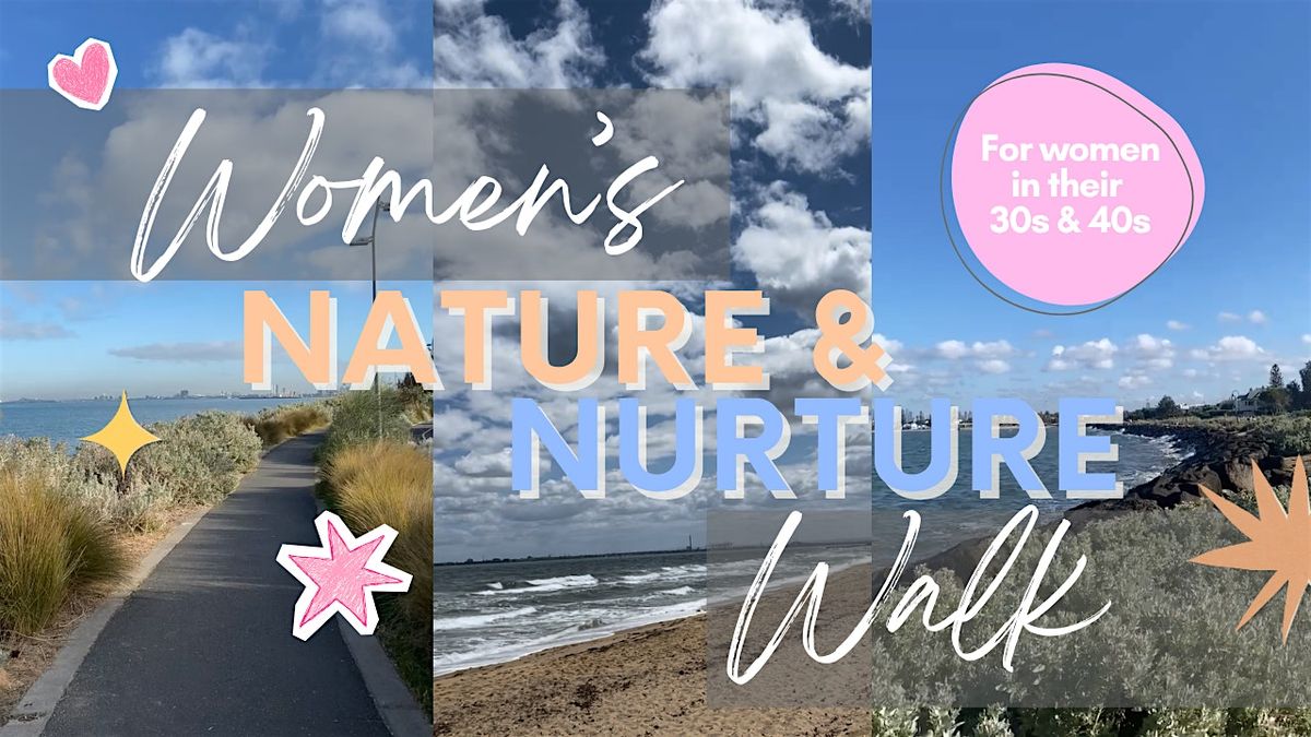 Womens Nature and Nurture Walk (Ages 30s and 40s), Elwood Bathers, 13 ...