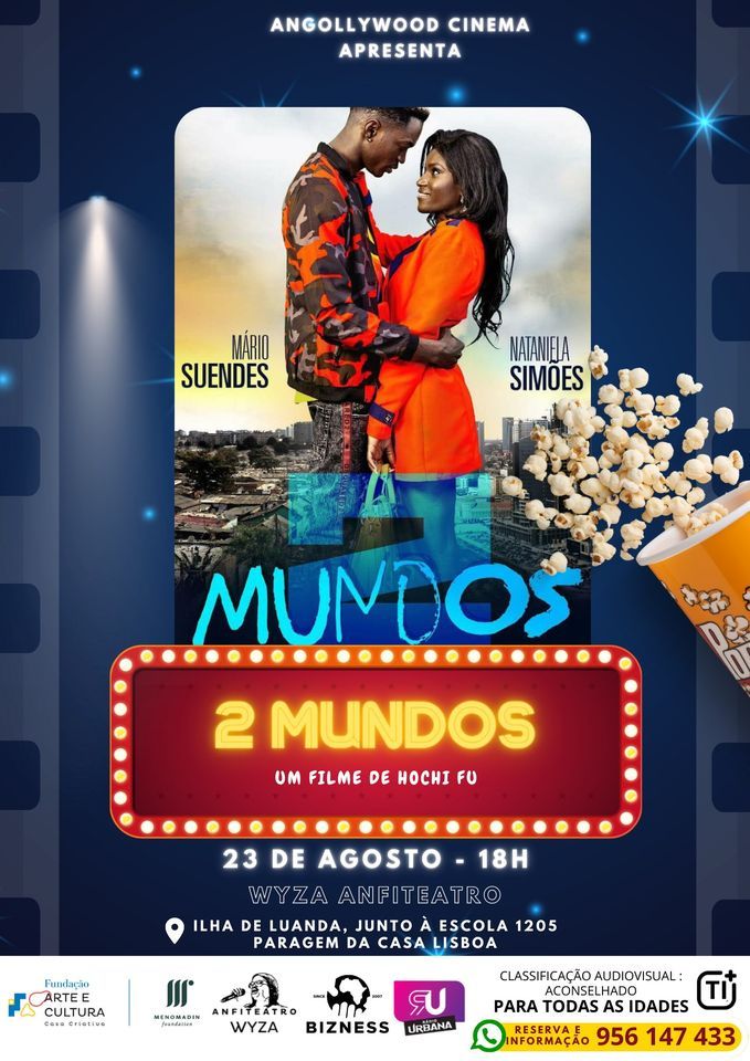 Angollywood Cinema : 2 Mundos (Um filme de Hochi Fu), Fundação Arte e ...
