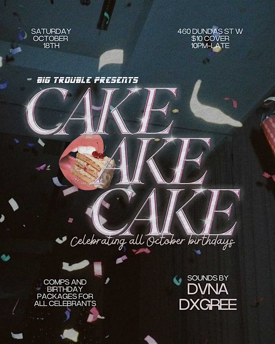 CAKE CAKE CAKE: Celebrating ALL OCTOBER BIRTHDAYS | BigTrouble | Sat ...