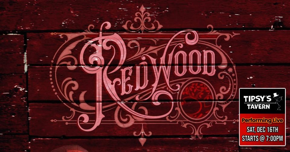 Redwood Band, Tipsy's Tavern, Loves Park, December 16 2023 | AllEvents.in