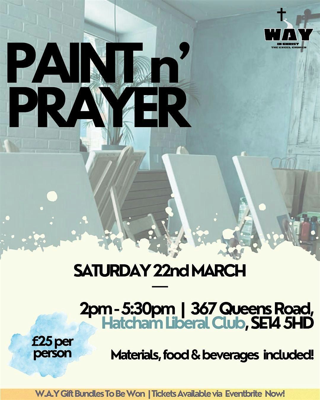 PAINT n PRAYER, Hatcham House, London, 22 March 2025 | AllEvents