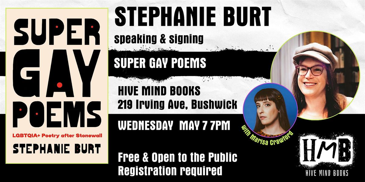 Super Gay Poems: Stephanie Burt & Marisa Crawford, Hive Mind Books ...