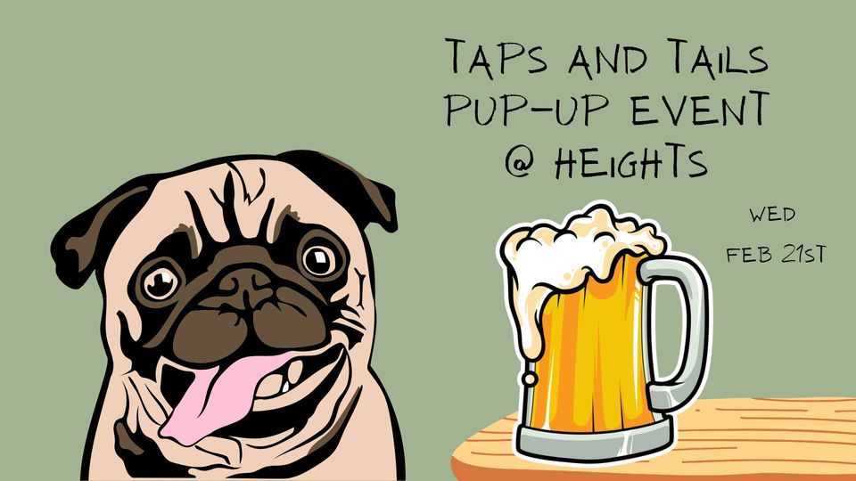 Taps & Tails Pup-Up, Heights Draft Room, La Vista, 21 February 2024 ...