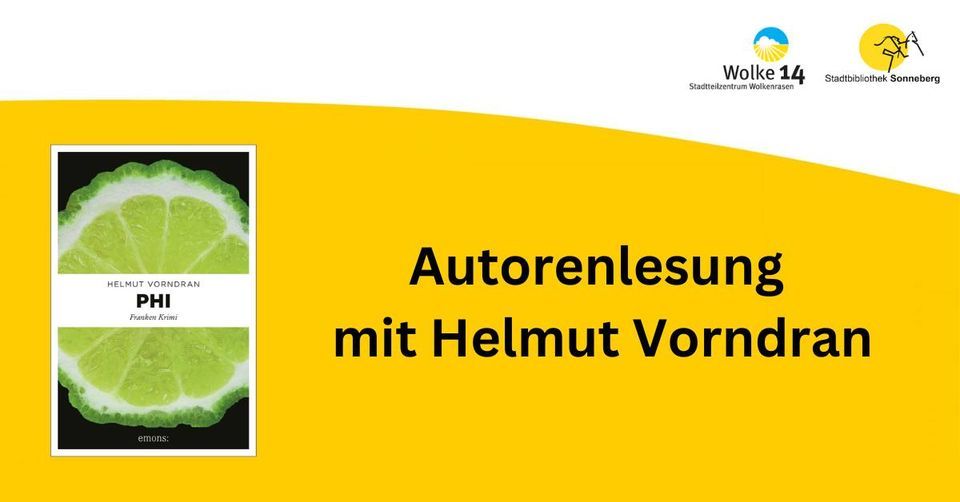 Lesung mit Helmut Vorndran: PHI - Der neue Franken-Krimi, WOLKE 14 ...