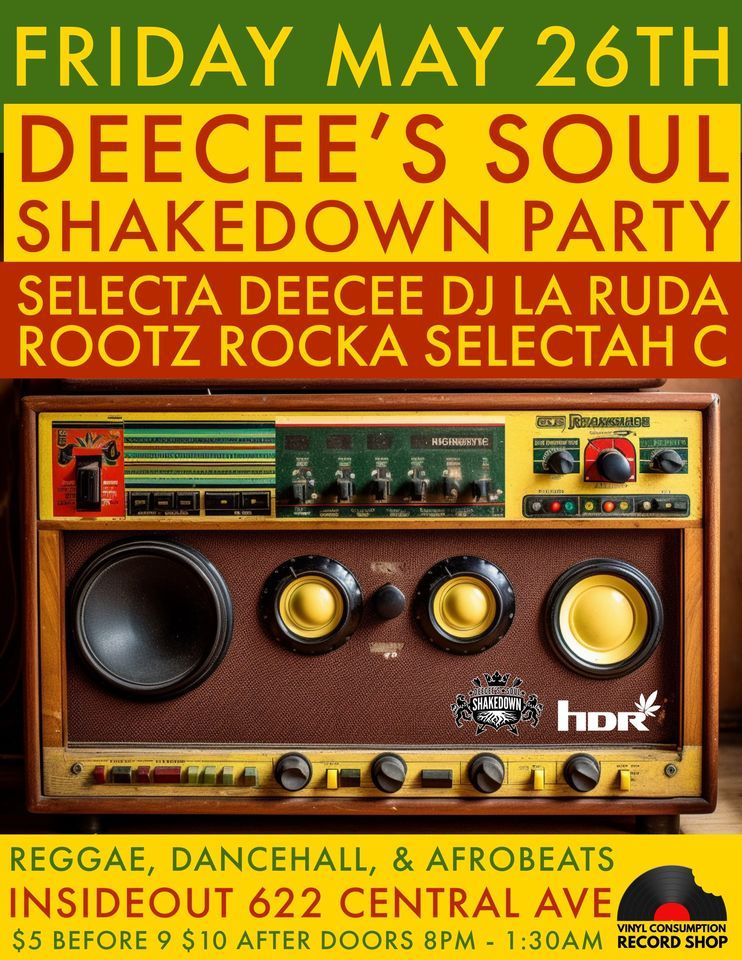 DeeCee’s Soul Shakedown The Original Feel Good Reggae Party, Insideout ...