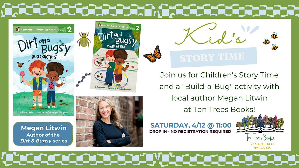 Bug Themed Story Time with Childrens Author Megan Litwin, Ten Trees ...