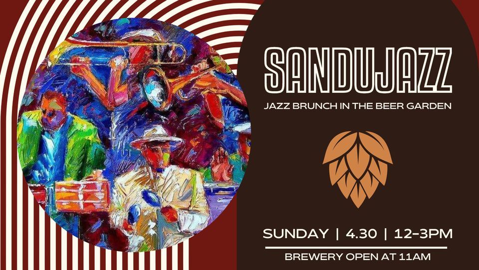 Jazz Brunch In The Beer Garden With Sandujazz, Grand Central Brewhouse ...