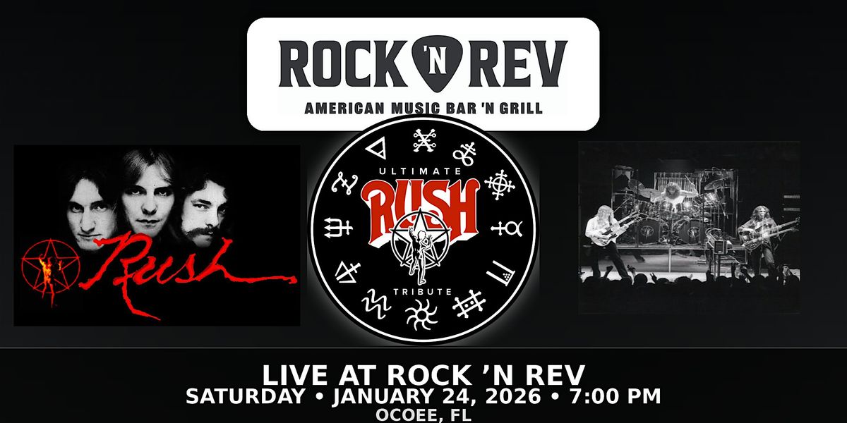 Ultimate Rush Tribute Live at Rock N Rev, Ocoee, Rock 'N Rev Ocoee, 24 ...