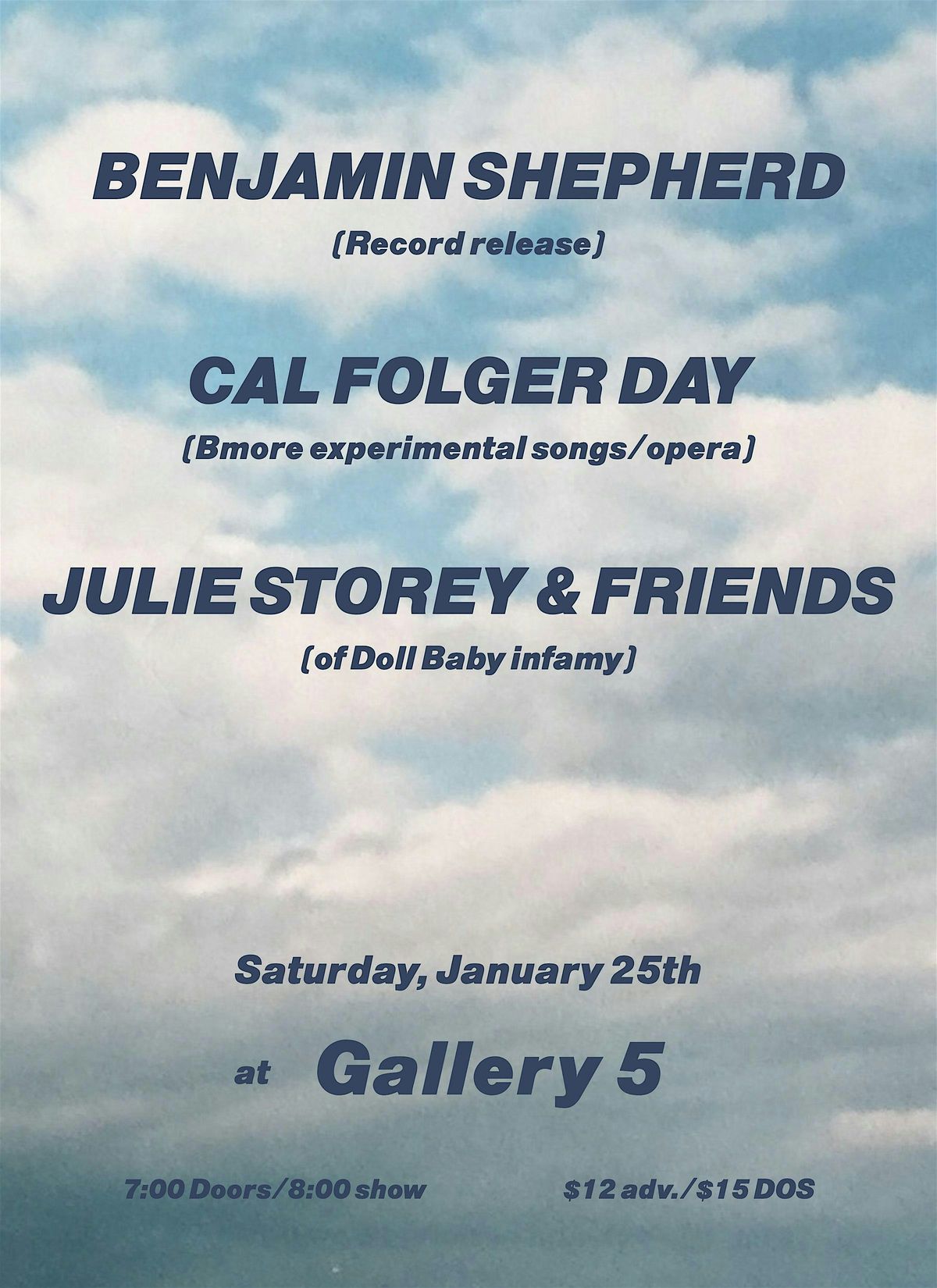 Benjamin Shepherd (album release), Cal Folger Day, Julie Storey and Friends, Gallery5, Richmond ...