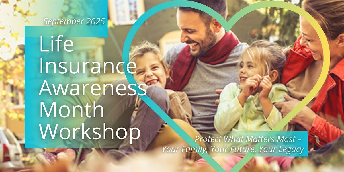 Life Insurance Awareness Month Workshop, 2801 E Camelback Rd - Second ...
