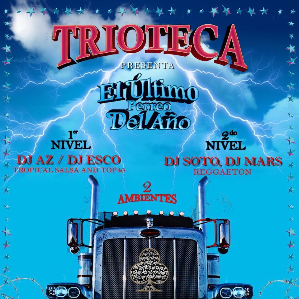 2 Level’s Of Latin Night@Trio Charleston Last Dance Último Perreo ...