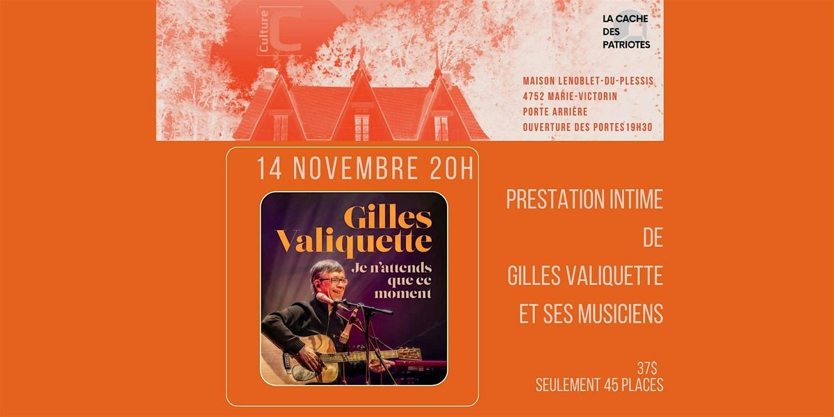 Gilles Valiquette-Je nattends que ce moment- 14 novembre, 4752 Rte ...