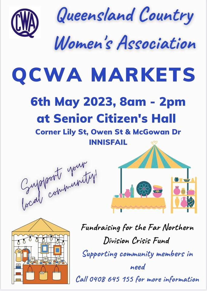 QCWA Markets, Innisfail, 6 May 2023 | AllEvents.in